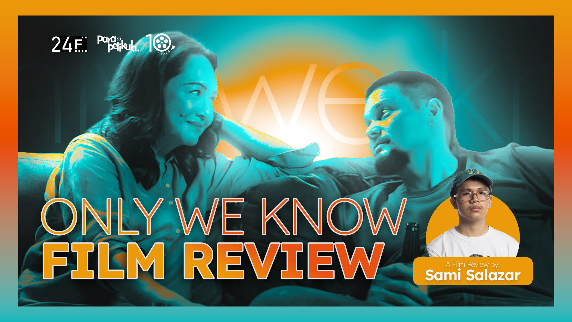 "Only We Know" Review – 24 Frames Film Organization